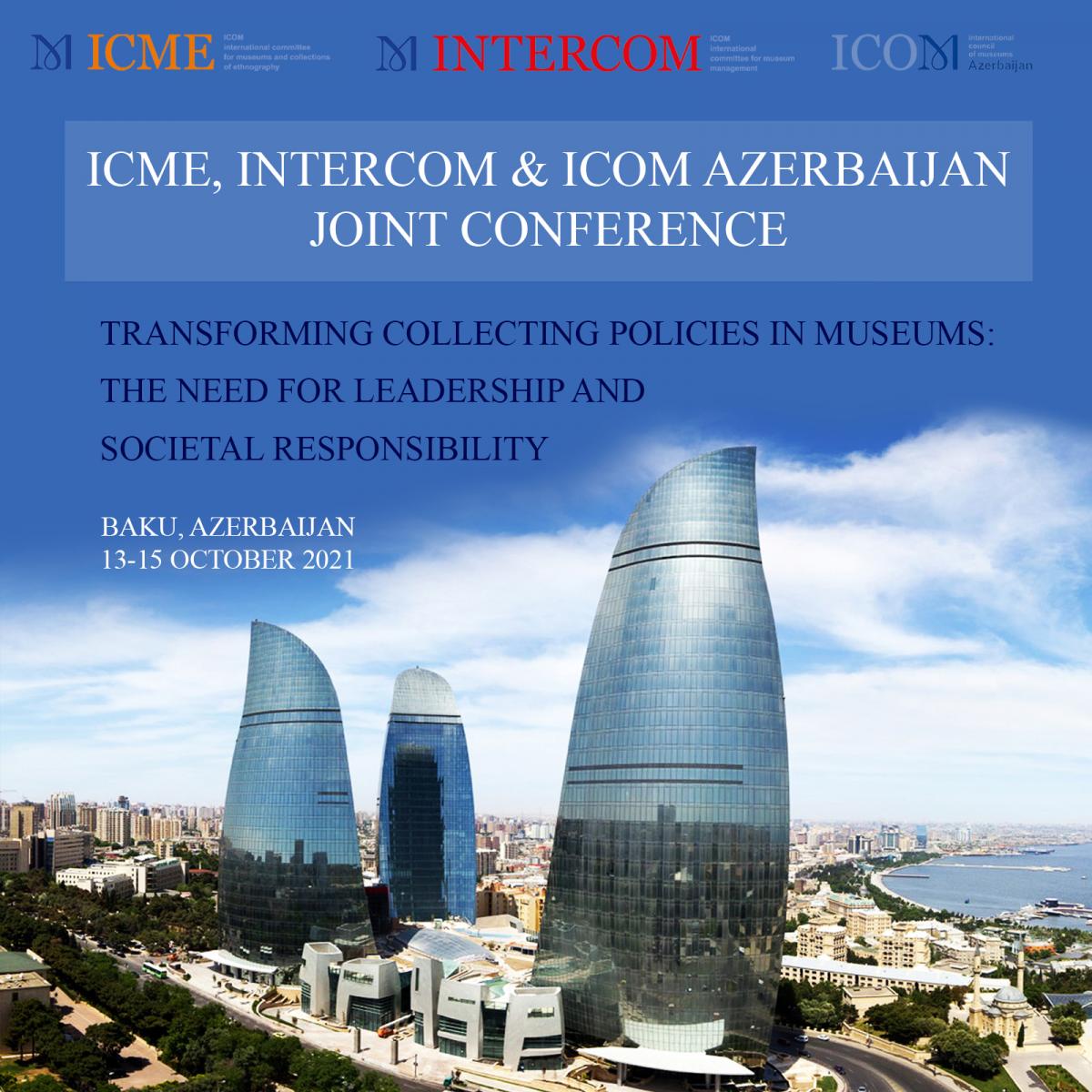 Registration is open! 13-15.10.2021 ICME, INTERCOM & ICOM Azerbaijan Joint Conference - ICOM ...